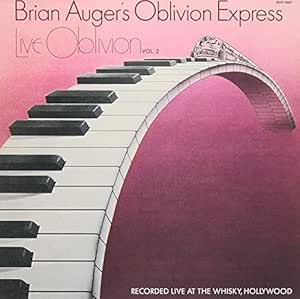 Brian Auger & Oblivion Express - Live Oblivion 2 - Amazon.com Music