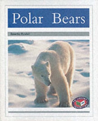 PM Non-Fiction - Silver Level Polar Animals Polar Bears (X6): Beverley ...