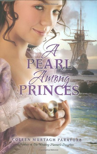 Amazon.com: A Pearl Among Princes: Paratore, Coleen: Books