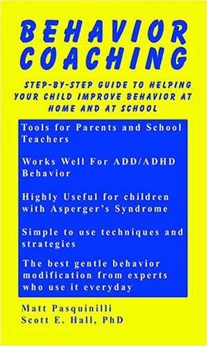 Behavior Coaching: Step-by-Step Guide to Helping Your Child Improve ...