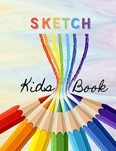 Kids Sketch Book: Sketch Book For Kids,Doodle Art Unlined Book,Practice ...