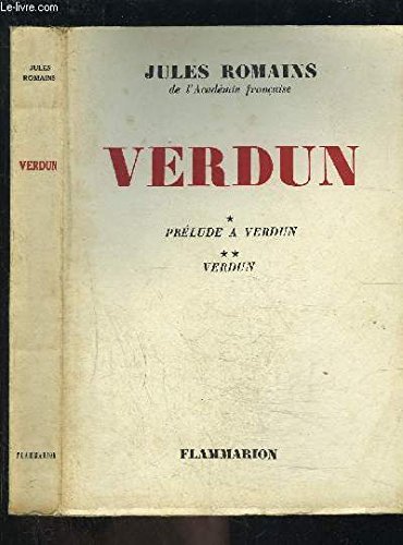 Amazon.fr - VERDUN.1.PRELUDE A VERDUN.2.VERDUN - ROMAINS JULES - Livres