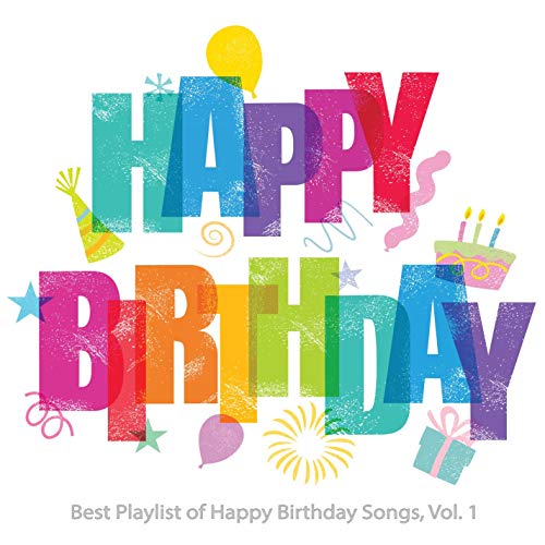 Happy Birthday To You Best Playlist Of Happy Birthday Songs Vol 1 Von Happy Birthday Songs happy-birthday-to-you-best-playlist-of-happy-birthday-songs-vol-1-von-happy-birthday-songs