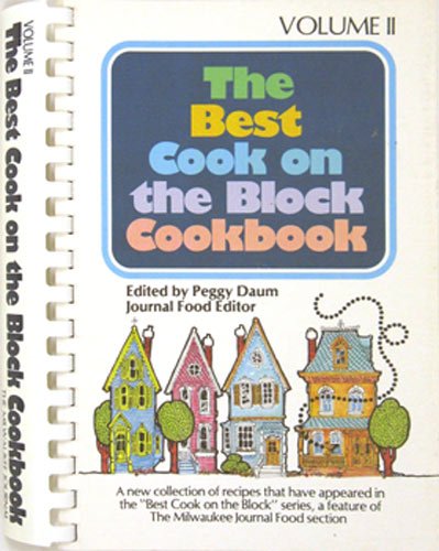 The Best Cook on the Block Cookbook Volume II: Daum, Peggy: Amazon.com ...