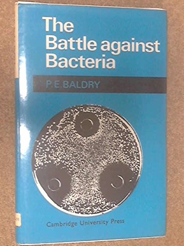 The Battle Against Bacteria: 9780521040921: Medicine & Health Science ...