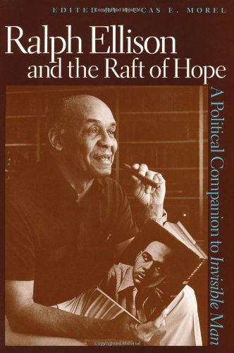 Amazon.com: Ralph Ellison and the Raft of Hope: A Political Companion ...
