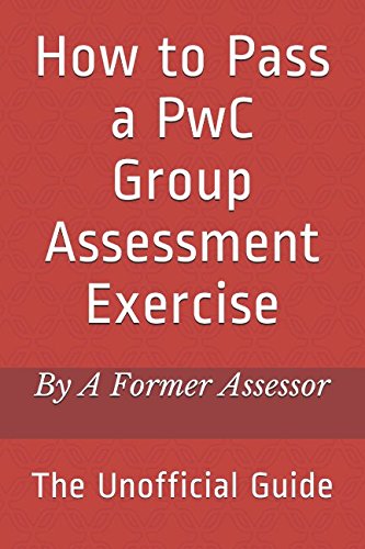 How to Pass a PwC Group Assessment Exercise: The Unofficial Guide ...