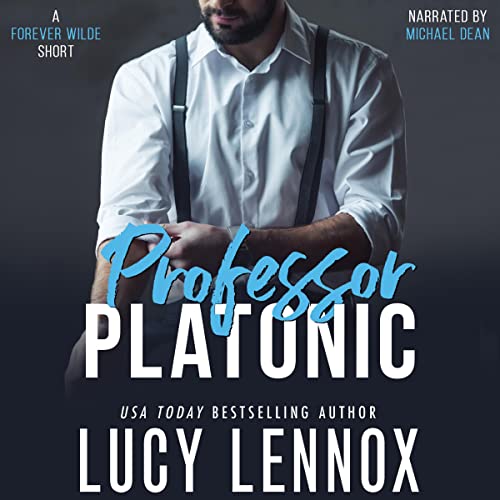 Professor Platonic (Audio Download): Lucy Lennox, Michael Dean, Lucy ...