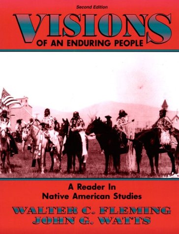 VISIONS OF AN ENDURING PEOPLE: A READER IN NATIVE AMERICAN STUDIES ...