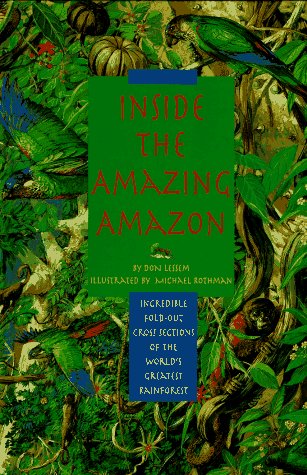 Inside the Amazing Amazon: Lessem, Don: 9780517594902: Amazon.com: Books