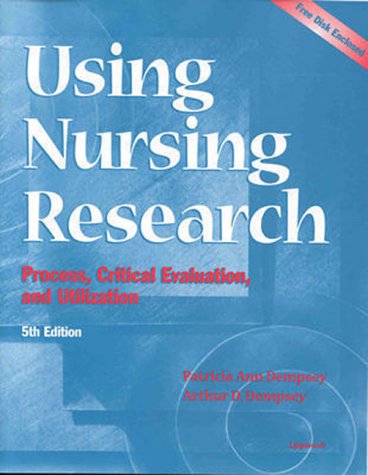 Using Nursing Research: Process, Critical Evaluation, and Utilization ...