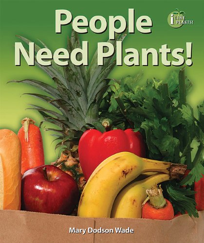 Amazon.com: People Need Plants! (I Like Plants!): 9780766036130: Wade ...
