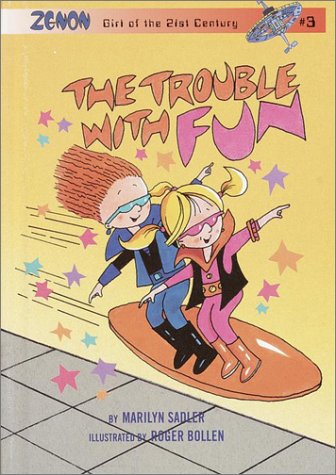 Trouble With Fun : Sadler, Marilyn, Bollen, Roger: Amazon.fr: Books