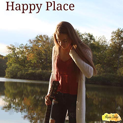 Amazon.com: Happy Place : Alyssa Dodge: Digital Music