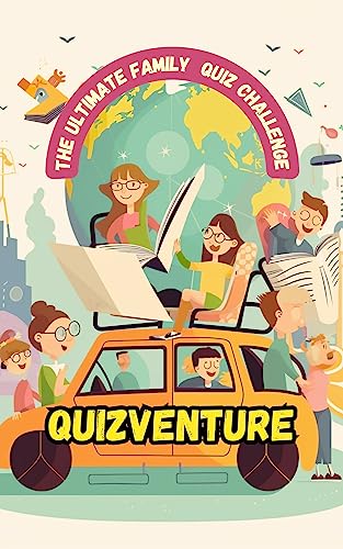 Quizventure: The Ultimate Family Quiz Challenge - 40 Quizzes - 400 ...