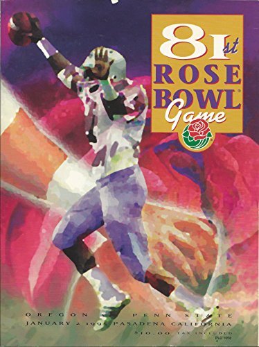 81st Rose Bowl Game - Oregon Vs. Penn State - January 2, 1995 ...