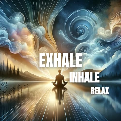 Amazon Music - New Age Instrumental MusicのInhale, Exhale, Relax ...