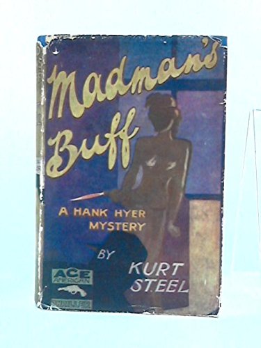 Madman's Buff: Steel, Kurt: Amazon.com: Books