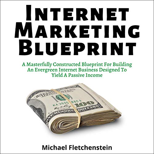 Amazon.com: Internet Marketing Blueprint: A Masterfully Constructed ...