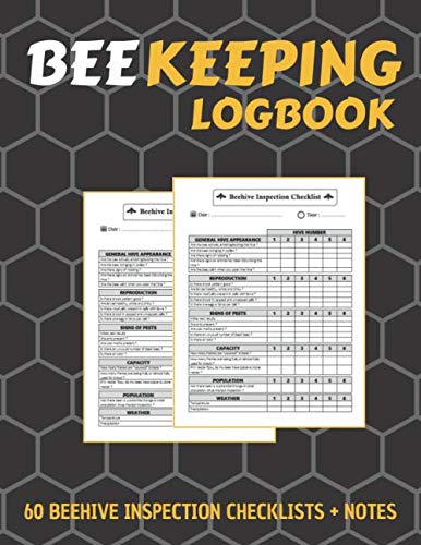 Beekeeping Log Book: Beekeeping Journal | 120 Pages Beehive Inspection ...