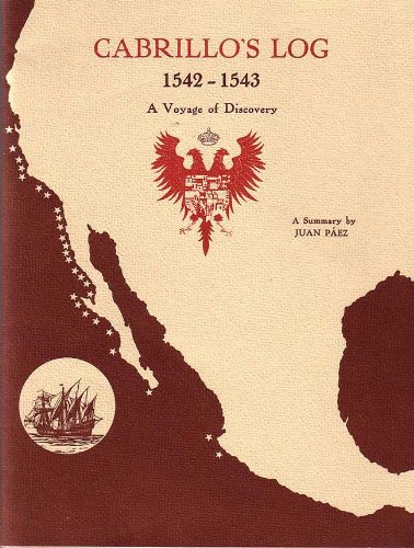 Cabrillo's Log 1542-1543: Paez, Juan: 9789994515530: Amazon.com: Books