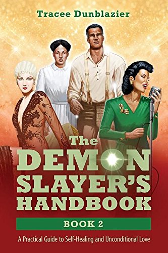 The Demon Slayer's Handbook: A Practical Guide to Self-Healing and ...