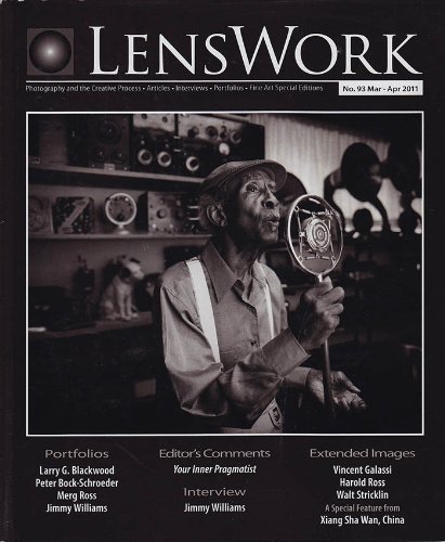 LensWork Magazine No. 93 Mar-Apr 2011: Photography and the Creative ...