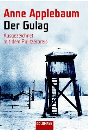 Amazon.com: Der Gulag: 9783442153503: Applebaum, Anne: Books