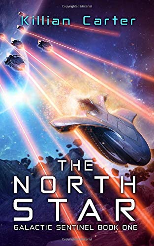 Amazon.com: The North Star: Galactic Sentinel Book One: 9781980828259 ...