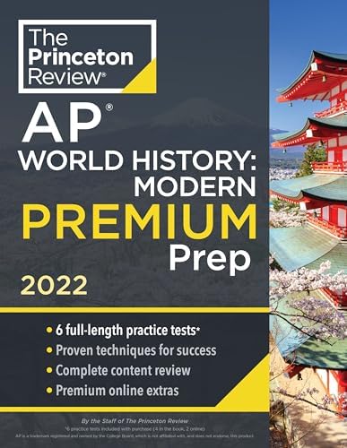 Princeton Review AP World History: Modern Premium Prep, 2022: 6 ...