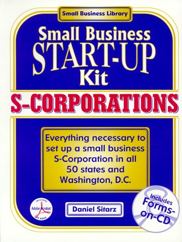 Small Business Start-Up Kit: S-Corporations (The Small Business Library ...