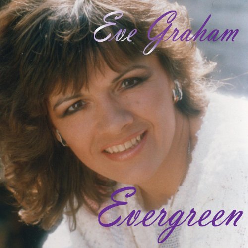 Evergreen by Eve Graham on Amazon Music - Amazon.co.uk