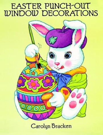 Easter Punch-Out Window Decorations: Bracken, Carolyn: 9780486278414 ...