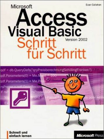 Amazon.co.jp: Microsoft Access 2002 Schritt fuer Schritt. Visual Basic. : Callahan, Evan: 洋書