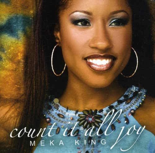 King, Meka - Count It All Joy - Amazon.com Music