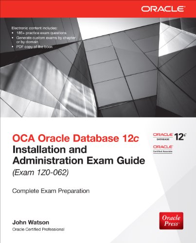 Amazon.com: OCA Oracle Database 12c Installation and Administration Exam Guide (Exam 1Z0-062 ...