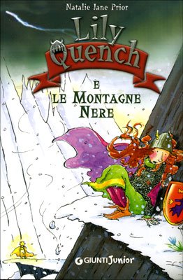 Amazon.com: Lily Quench e le montagne nere: 9788809043626: Prior ...