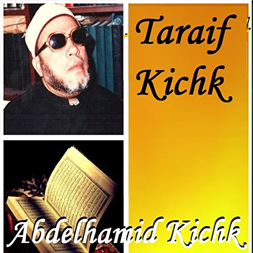 Play Taraif Kichk (Quran) by Abdelhamid Kichk on Amazon Music