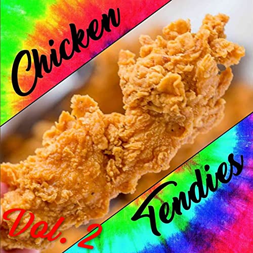 Chicken Tendies Vol. 2 de Infected Hate en Amazon Music Unlimited