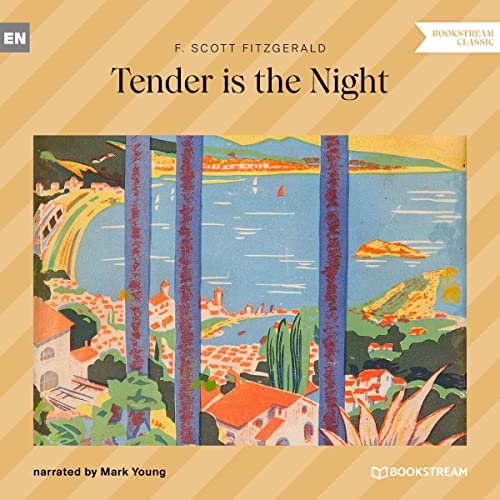 Amazon.com: Tender Is the Night (Audible Audio Edition): F. Scott Fitzgerald, Mark Young ...