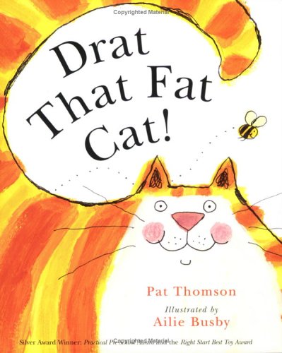 Drat That Fat Cat!: Thomson, Pat: 9780439982771: Amazon.com: Books