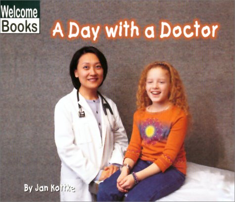 Amazon.com: A Day With a Doctor (Welcome Books: Hard Work ...