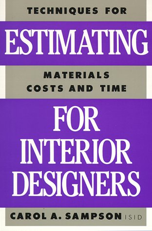 Buy Estimating for Interior Designers: "Techniques for Estimating ...