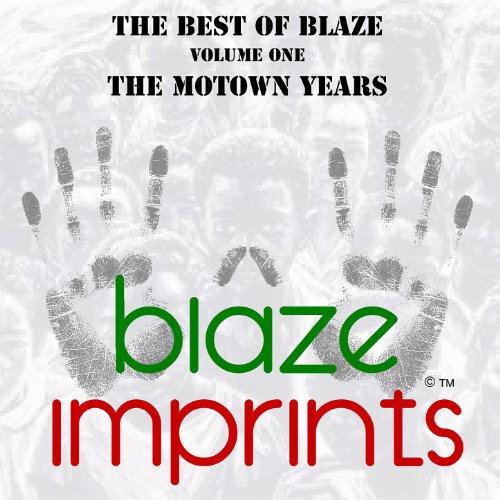 Play The Best of Blaze, Vol. 1 - The Motown Years by Blaze on Amazon Music