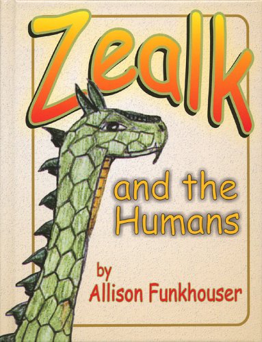 Zealk and the Humans: Allison Funkhouser: 9781587521119: Amazon.com: Books