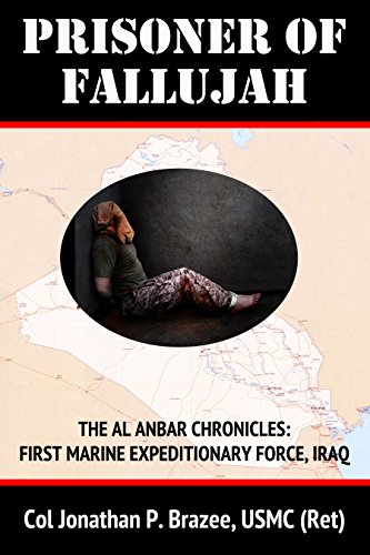Prisoner of Fallujah (The Al Anbar Chronicles: First Marine ...