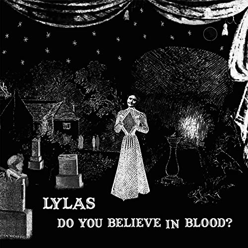 Amazon.com: Do You Believe In Blood? : Lylas: Digital Music