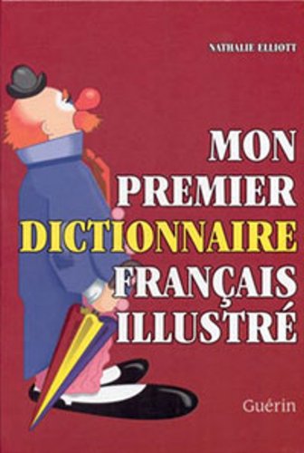 Amazon.co.jp: Mon premier dictionnaire Français illustré : 本
