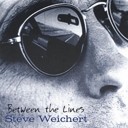 Play Between the Lines by Steve Weichert on Amazon Music