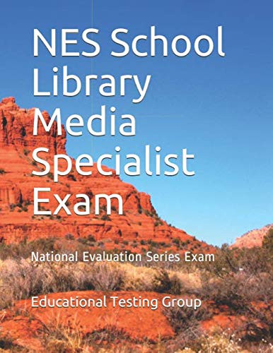 NES School Library Media Specialist Exam: National Evaluation Series ...